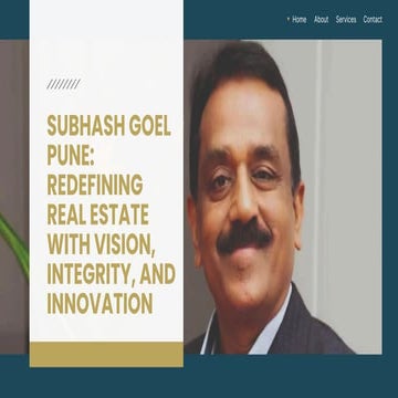 Subhash Goel Pune Redefining Real Estate with Vision, Integrity, and ...