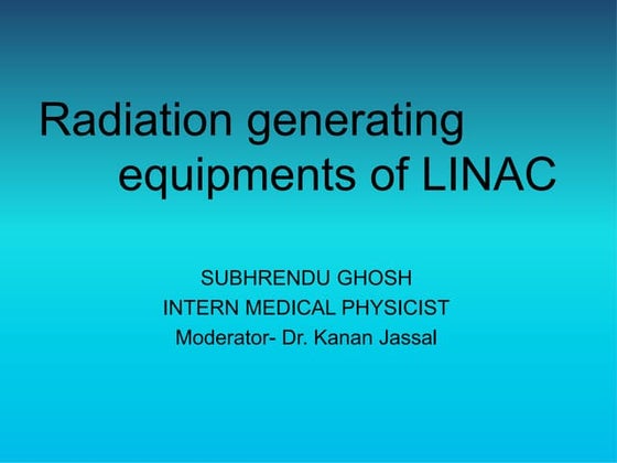 Linac Linear Accelerator Pptx
