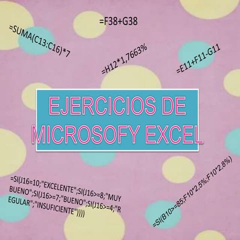 EJERCICIOS DE EXCEL Y SUS FORMULAS | PPTX