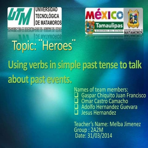 Topic "Heroes" simple past tense | PPTX