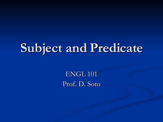 SUBJECT AND PREDICATE | PPTX | Chemistry | Science