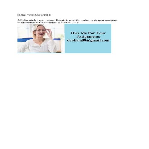 Subject - computer graphics 5- Define window and viewport- Explain in ...