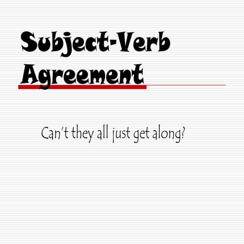 Subject Verb Agreement 2 | PPTX