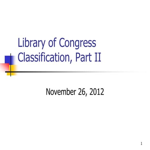 Subject analysis, library of congress classification, part 2 | PPT