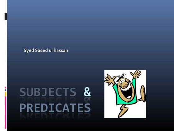 subject and predicate | PPT | Chemistry | Science