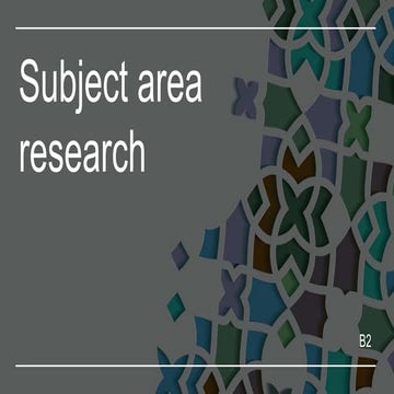 Subject area research b2.pptx