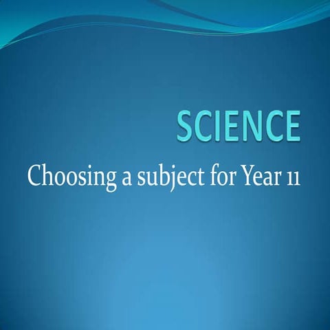 Subject selection - Science | PPTX