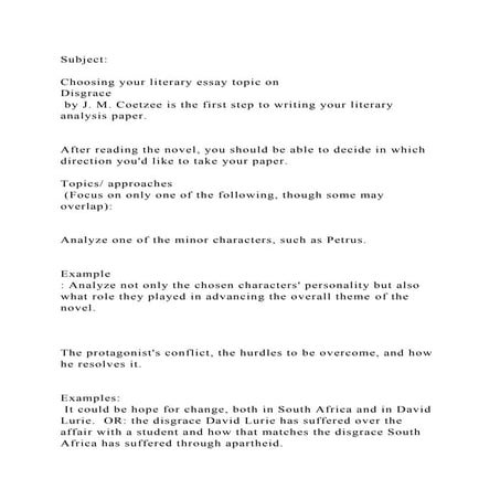 SubjectChoosing your literary essay topic on Disgrace by J..docx