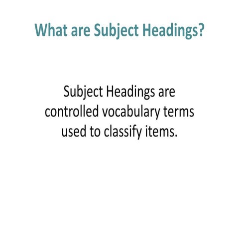 Subject Headings | PPTX