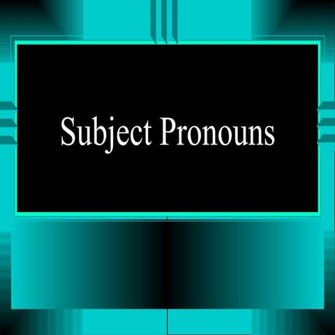 Subject Pronouns | PPT