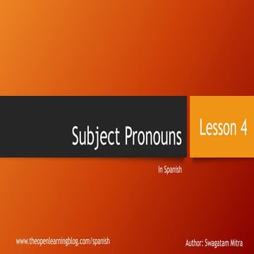 Spanish lesson - Lesson 4: Subject pronouns | PPT