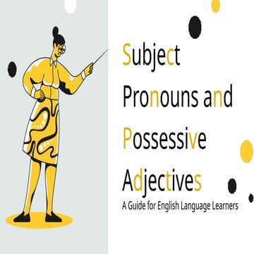 Subject Pronouns and Possessive Adjectives Presentation in Yellow and ...