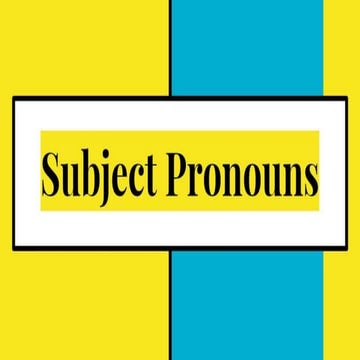 Subject pronouns. | PPT