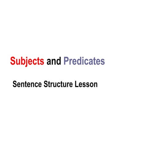 identification of subjects-predicates lesson | PPT