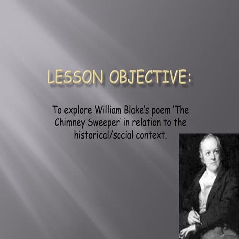 William Blake: The Chimney Sweeper - Year 7 Lesson | PPT