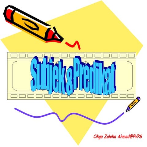Subjek & Predikat | PPT