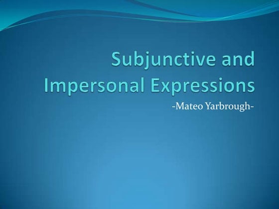 Subjunctive with Verbs of Emotion | PPT