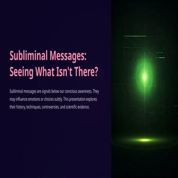 Subliminal-Messages-Seeing-What-Isnt-There (2).pptx