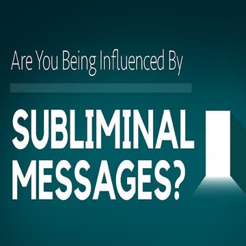 How Subliminal Messaging Affects Us | PDF