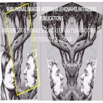 SUBLIMINAL IMAGES HIDDEN IN JEHOVAH WITNESSES PUBLICATIONS (IMÁGENES ...