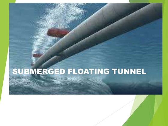 SUBMERGED FLOATING TUNNEL,COMPETITIVE FEATURES OF SFT CASE STUDY ON A ...