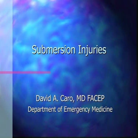 Submersion Injuries | PPT