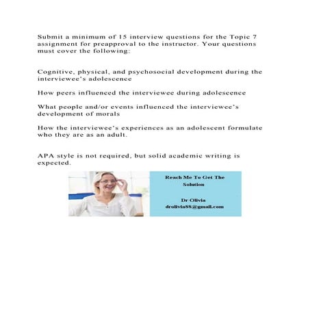 Submit a minimum of 15 interview questions for the Topic 7 assignmen.docx