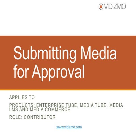 Submit Video for approval | PPTX
