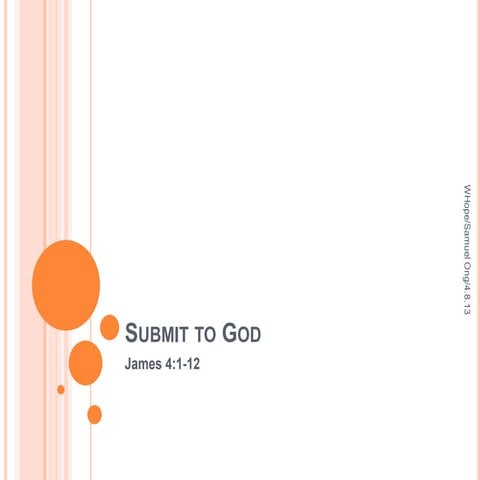 Submit to god james 4.1 10 | PPTX