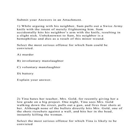 Submit your Answers in an Attachment.1) While arguing with his.docx