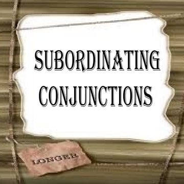 subordinating conjunctions powerpoint for elementary | PPTX