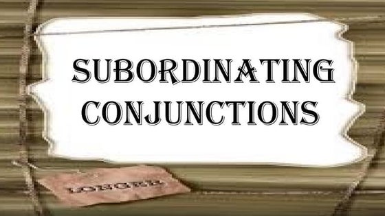 subordinating-conjunctions-ks2-what-is-a-subordinating-conjunction-PP ...