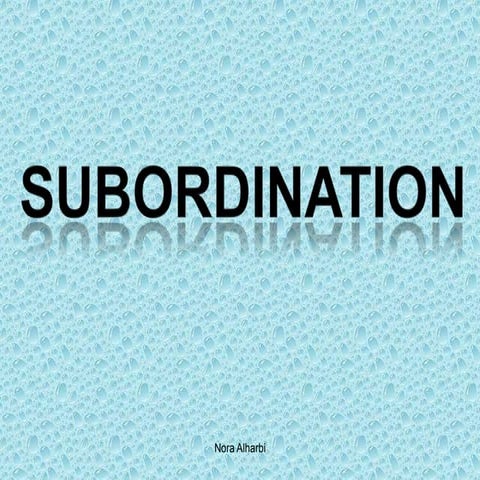 Subordination 1 | PPTX
