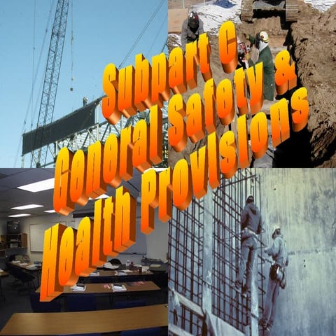 Subpart C Safety And Health | PPT