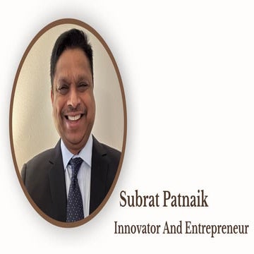 Subrat Patnaik - Innovator And Entrepreneur | PDF