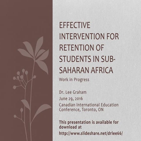 Effective Intervention for Retention of Students in Sub-Saharan Africa ...