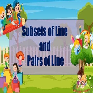 Subsets of Line and Pairs of Line. math 3 | PPTX