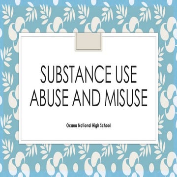 Substance-use-abuse-and-Misushe (1).pptx