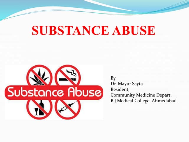 Substance abuse | PPTX