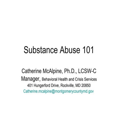 Substance abuse 101 | PPT