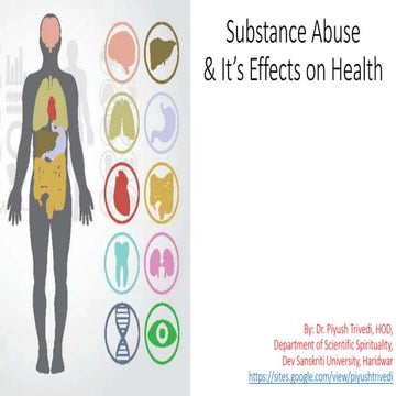 Substance abuse and its effect on health | PPTX