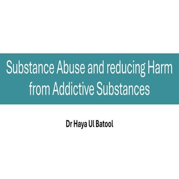 Substance Abuse and reducing Harm from Addictive Substances.pdf