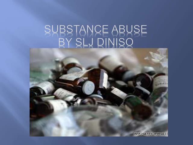 Substance abuse | PPTX
