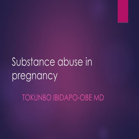 Management of substance use or abuse in pregnancy.ppt