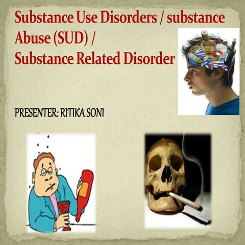 Substance use disorder | PPTX