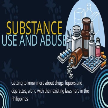 SUBSTANCE USE AND ABUSE quarter 2 in mapeh 10 | PPTX