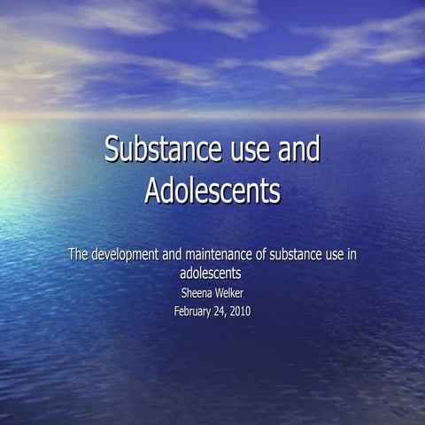 Substance Use And Adolescents2 | PPT