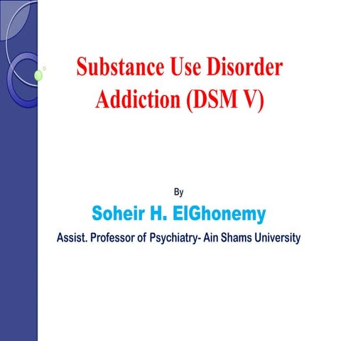 Substance use disorder 2nd part | PPTX