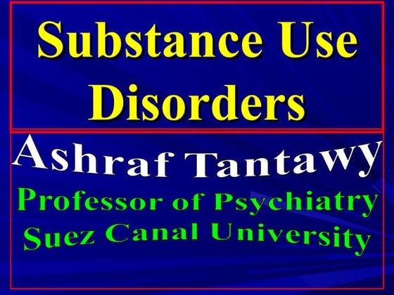 Substance Use Disorders in DSM-V | PPTX