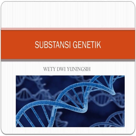 SUBSTANSI GENETIKA_SMA/MA KELAS XII.pptx